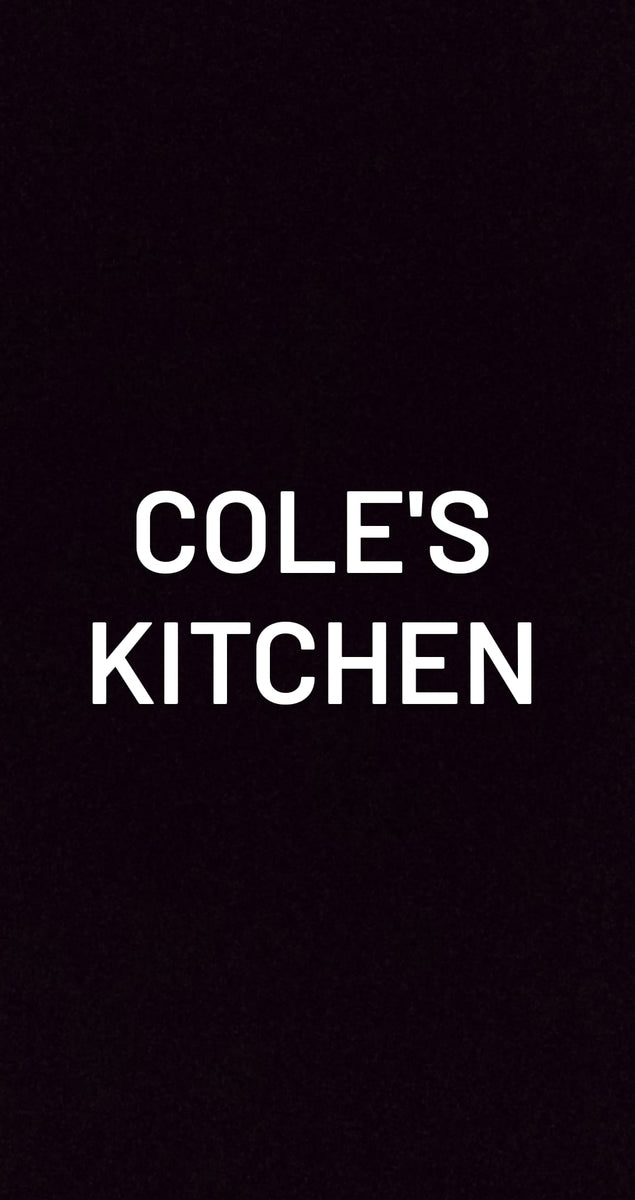 Cole's Kitchen – Cole's Kitchen